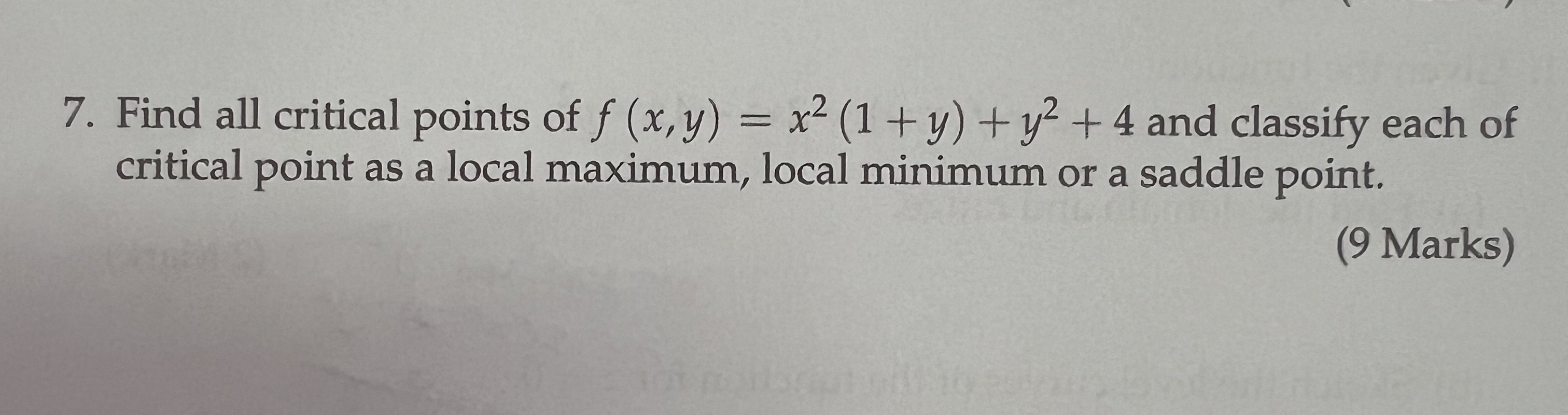 Solved by an EXPERT Find all critical points of f(x,y)=x2(1+y)+y2+4 ﻿and | Chegg.com