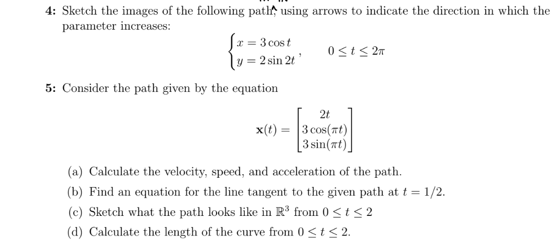 Solved 4: Sketch the images of the following path, using | Chegg.com