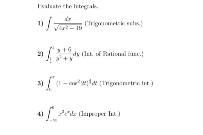 Solved Evaluate the integrals. dx (Trigonometric subs.) 4.x2 | Chegg.com