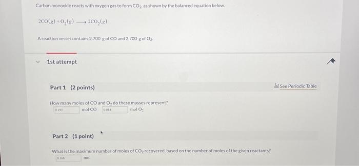 Solved Carbon monoxide reacts with oxygen gas to form CO2, | Chegg.com