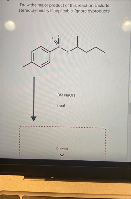 Solved Draw the major product of this reaction. Include | Chegg.com