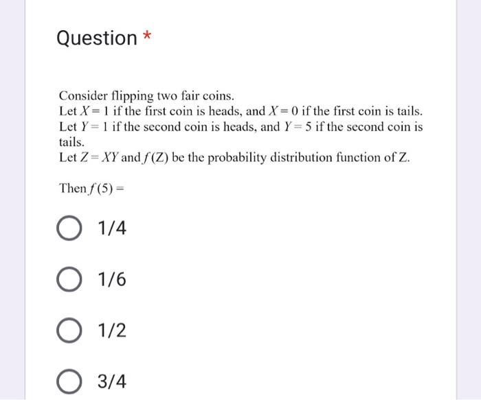 Solved Consider flipping two fair coins. Let X=1 if the | Chegg.com