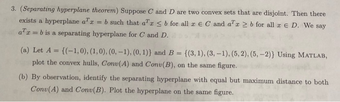 3. (Separating hyperplane theorem) Suppose C and D | Chegg.com