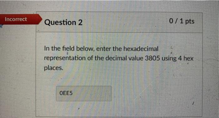 Solved In the field below, enter the hexadecimal | Chegg.com