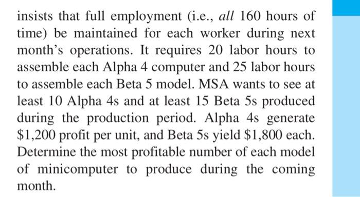 Solved : 7-19 MSA Computer Corporation manufactures two | Chegg.com