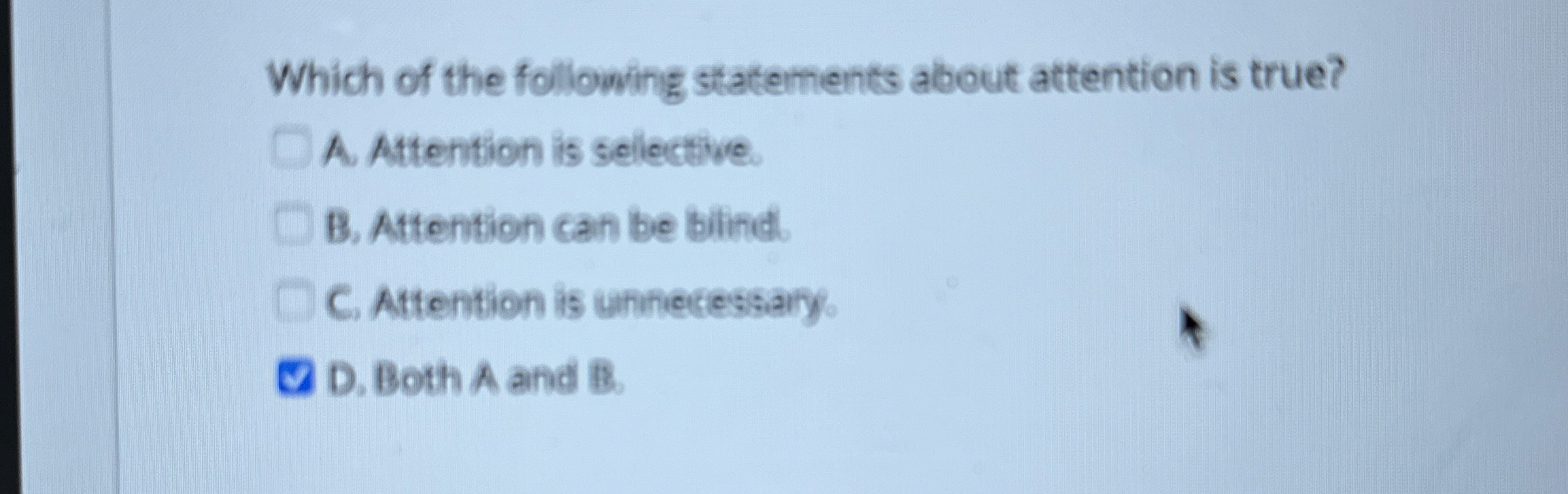 Solved Which of the following statements about attention is | Chegg.com