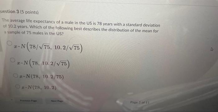 Solved The average life expectancy of a male in the US is 78 | Chegg.com