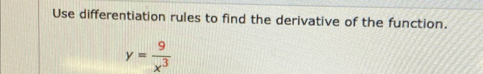 Solved Use differentiation rules to find the derivative of | Chegg.com