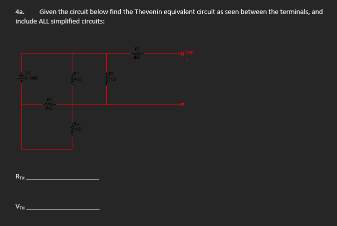 4a. ﻿Given the circuit below find the Thevenin | Chegg.com