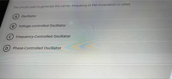 Solved The circuit used to generate the carrier frequency in | Chegg.com