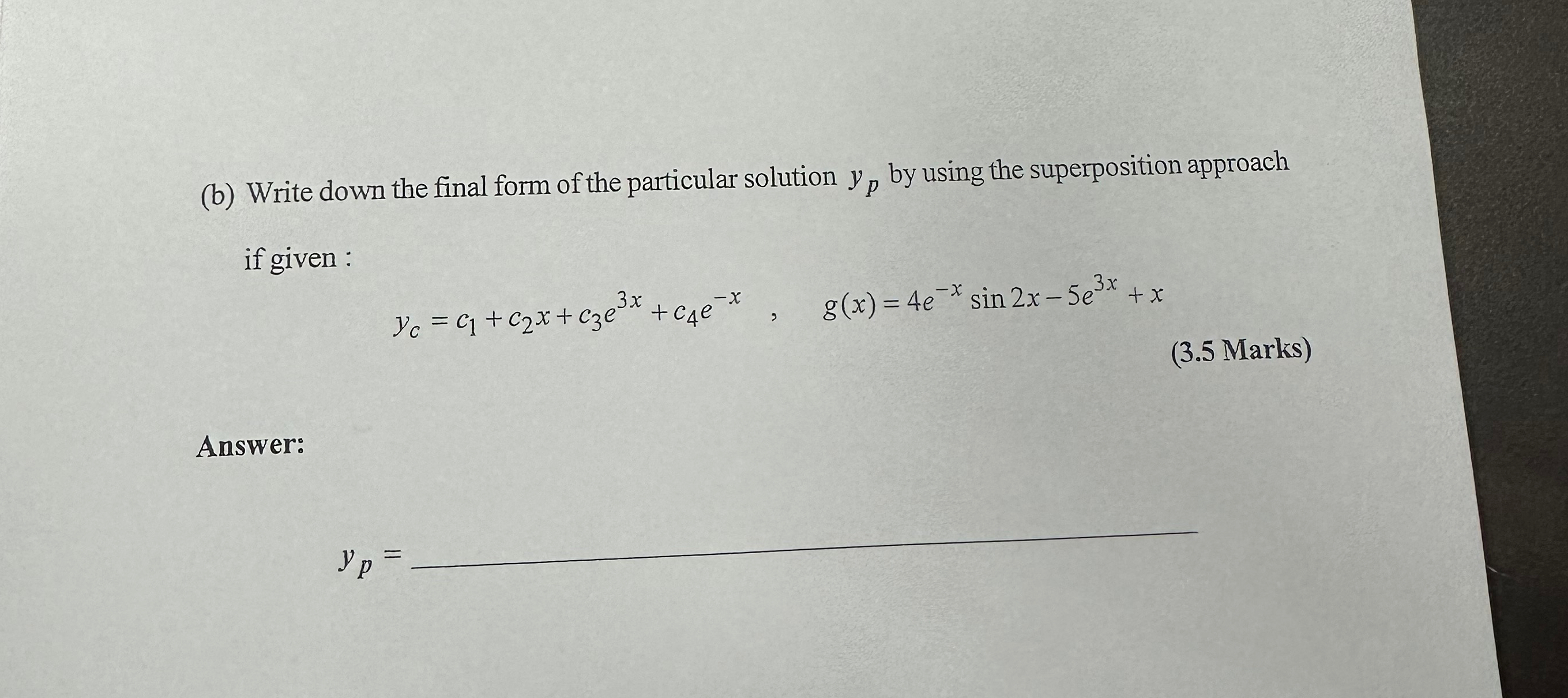 Solved (b) ﻿Write down the final form of the particular | Chegg.com