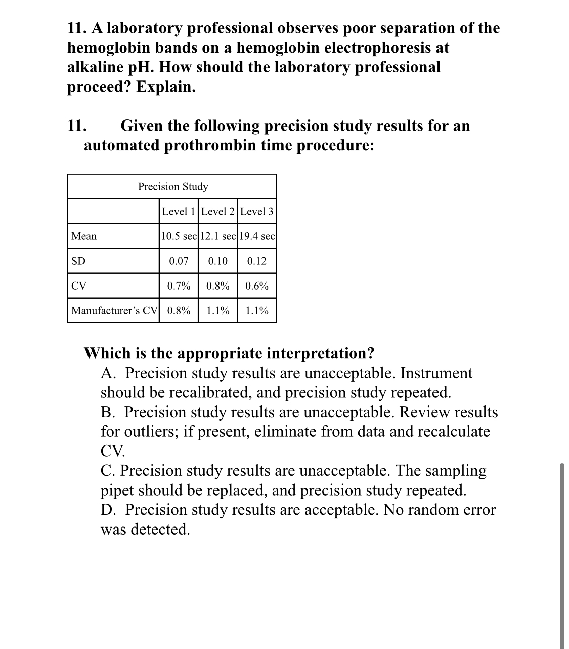 Solved A laboratory professional observes poor separation of | Chegg.com