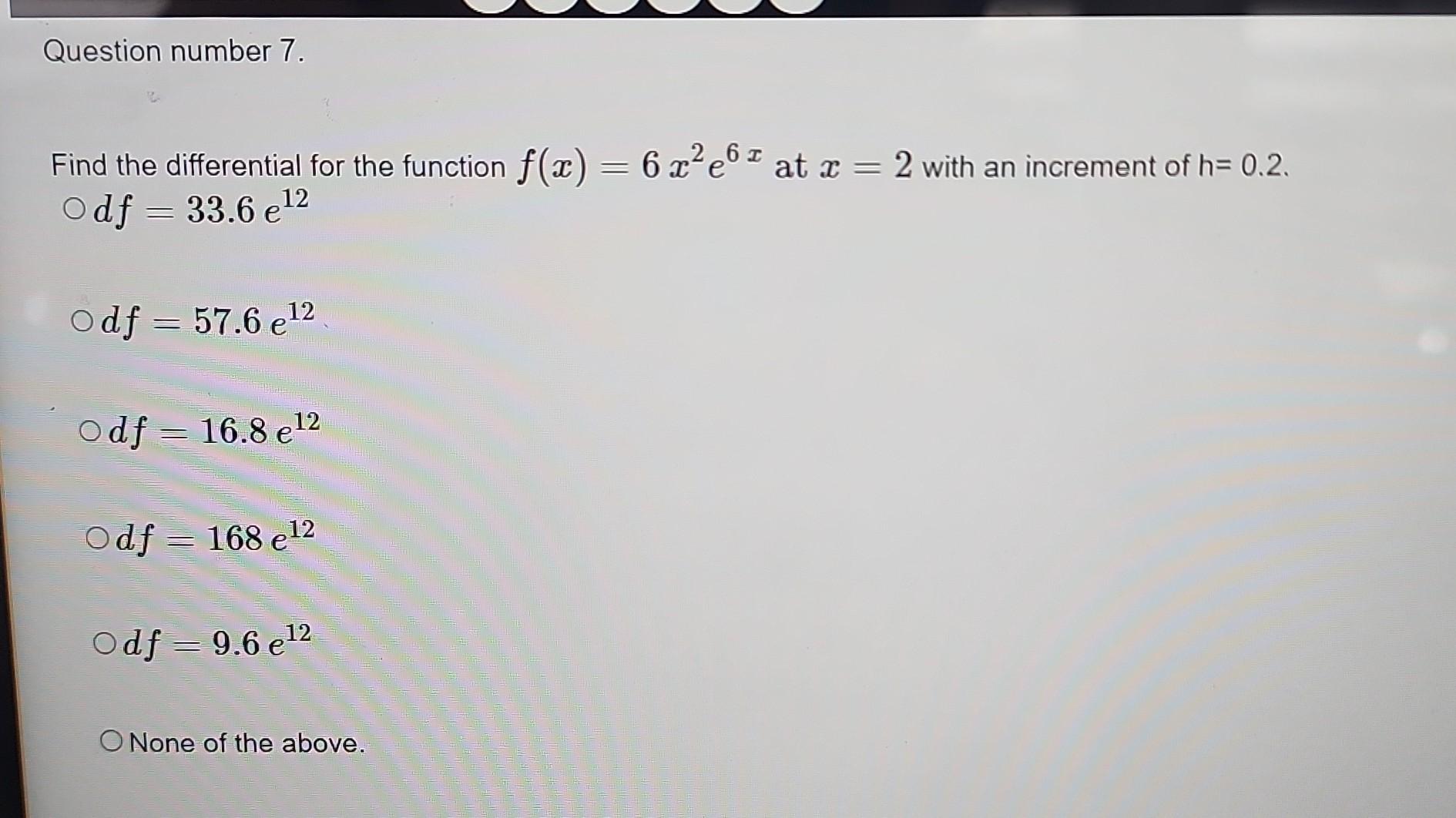 Solved Find the differential for the function f(x)=6x2e6x at | Chegg.com