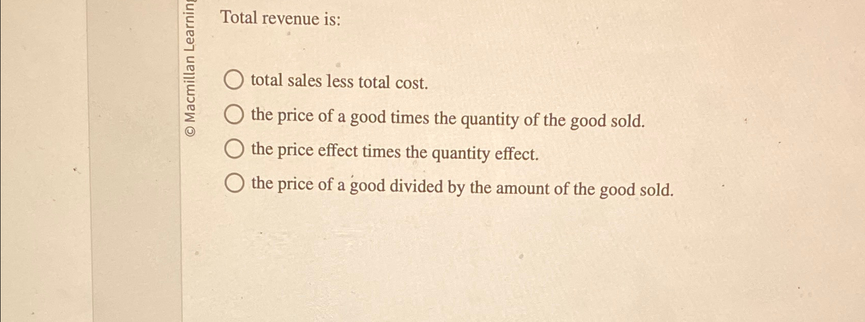 Solved Total revenue is:total sales less total cost.the | Chegg.com