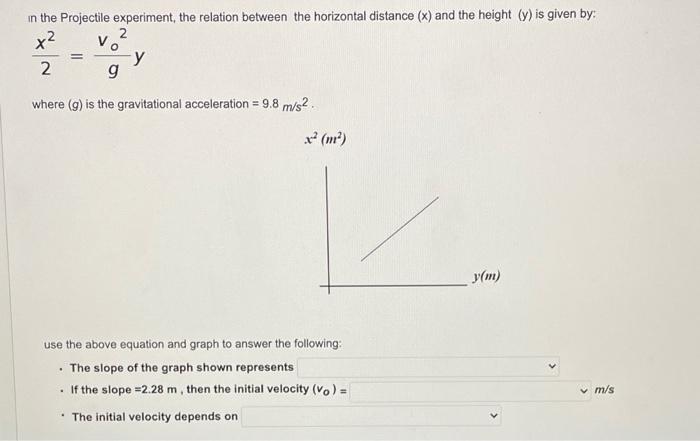 Solved in the Projectile experiment, the relation between | Chegg.com