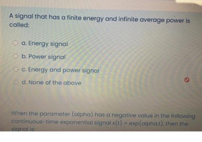 Solved A signal that has a finite energy and infinite | Chegg.com