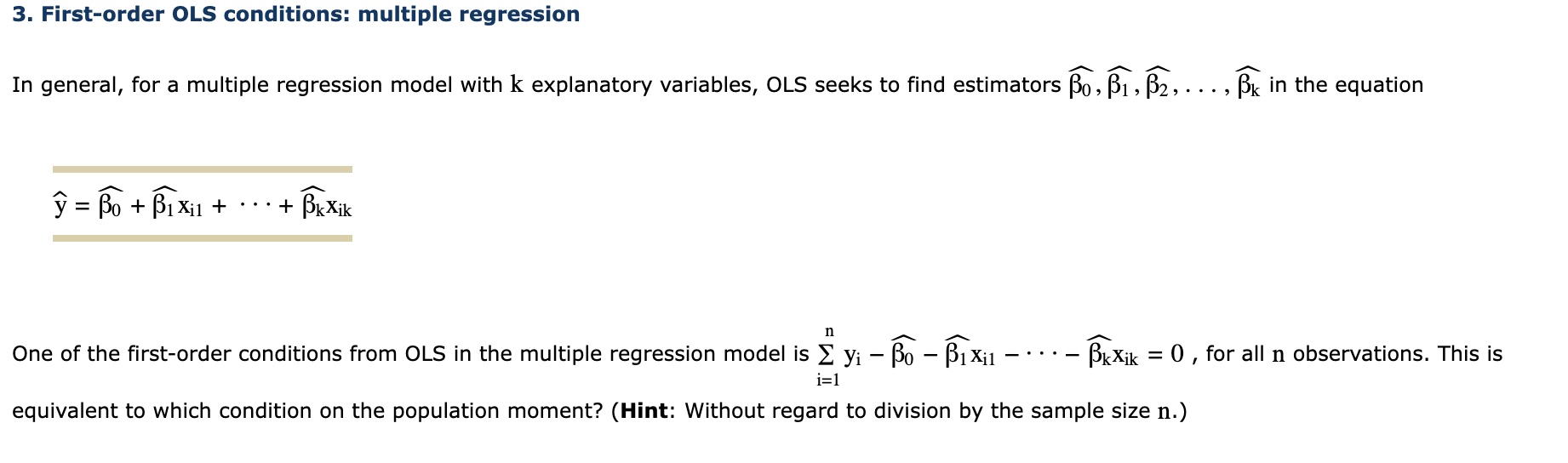 Solved First-order OLS conditions: multiple regressionIn | Chegg.com