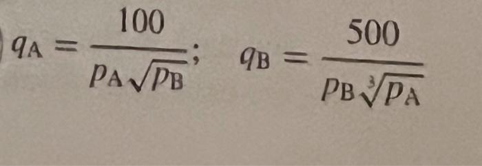 Solved In Problems 7-9, qA and qB are demand functions for | Chegg.com