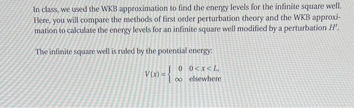 Solved In class, we used the WKB approximation to find the | Chegg.com