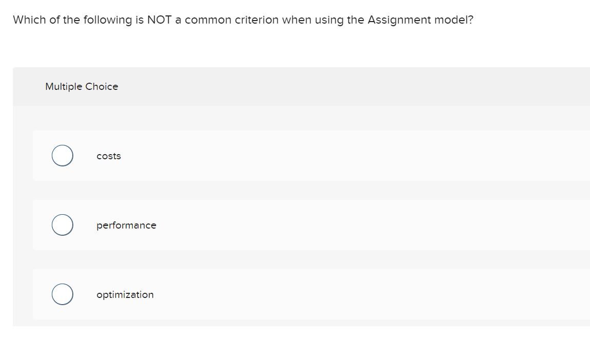 Solved Which of the following is NOT a common criterion when | Chegg.com