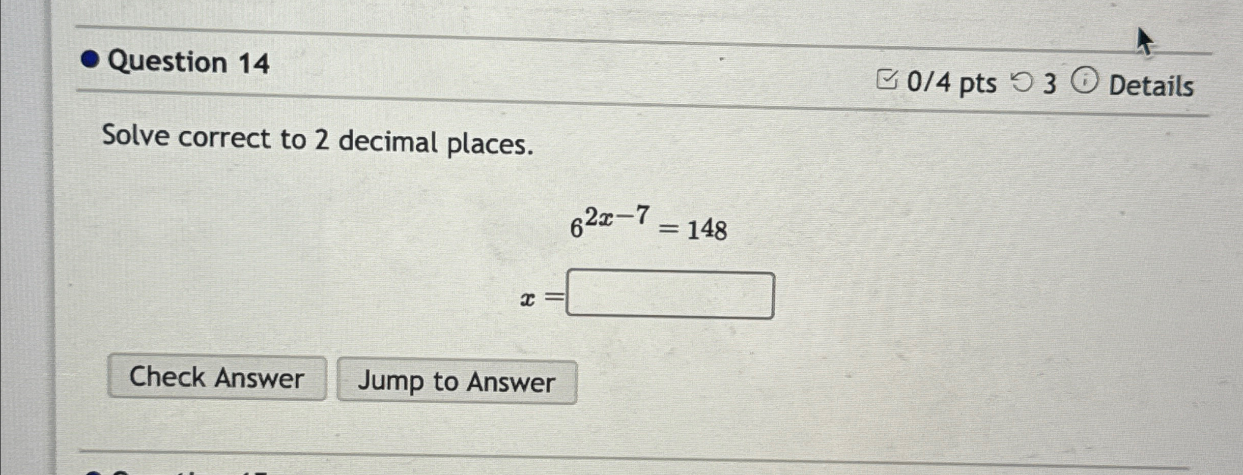 Solved Question 1404 ﻿pts3DetailsSolve correct to 2 ﻿decimal | Chegg.com