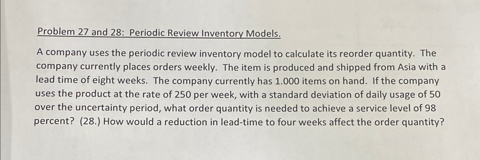 Solved Problem 27 ﻿and 28: Periodic Review Inventory | Chegg.com