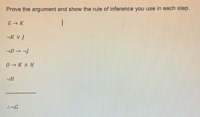 Solved Prove the argument and show the rule of inference you | Chegg.com