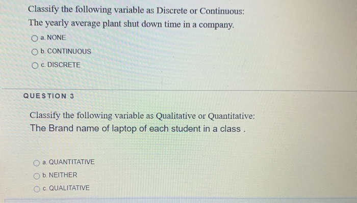 Solved Classify the following variable as Discrete or | Chegg.com
