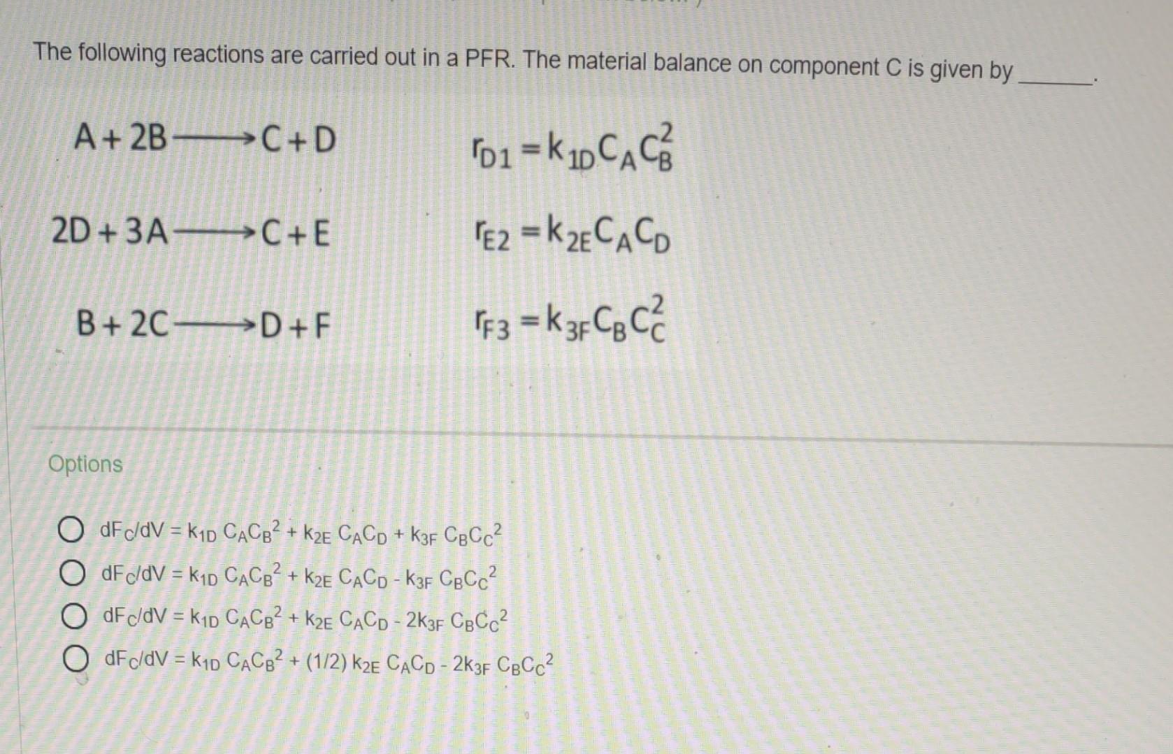 Solved The following reactions are carried out in a PFR. The | Chegg.com
