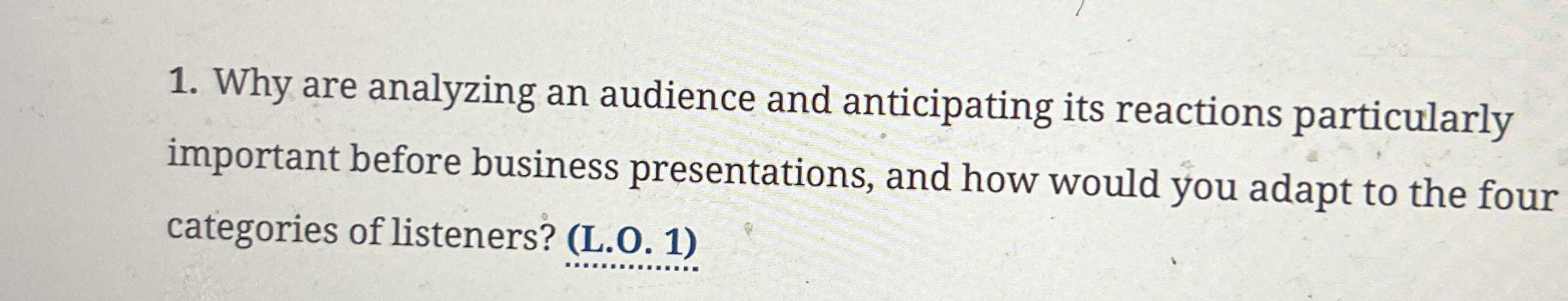 Solved Why are analyzing an audience and anticipating its | Chegg.com