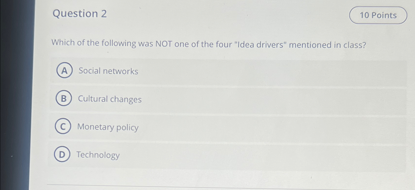 Solved Question 2Which of the following was NOT one of the | Chegg.com