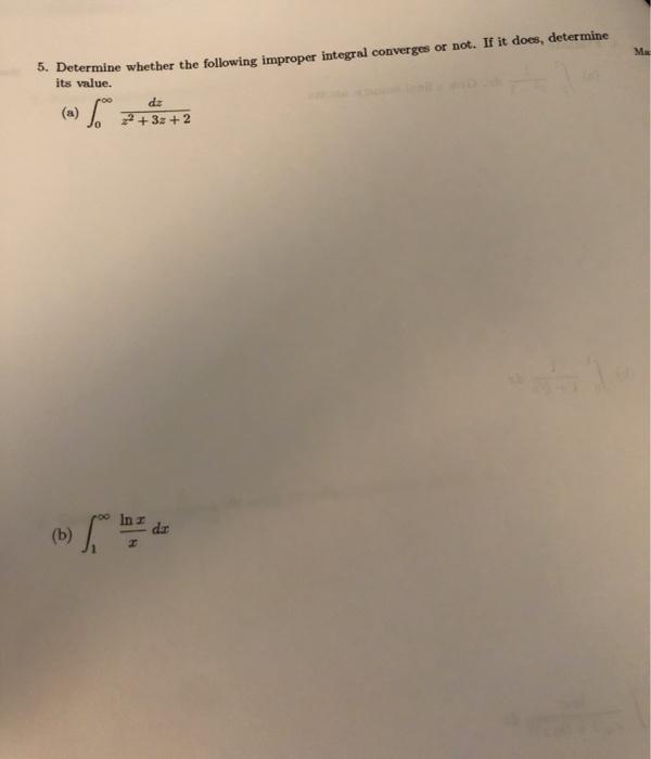 Solved M 5. Determine whether the following improper | Chegg.com