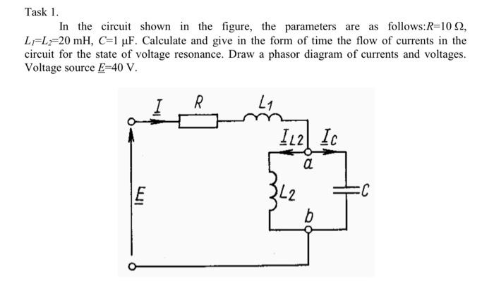 Solved Task 1. In the circuit shown in the figure, the | Chegg.com