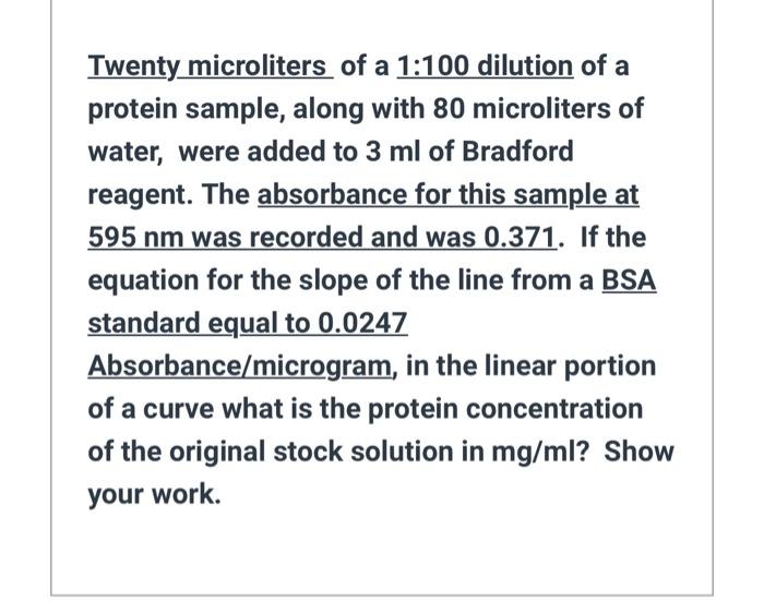 Solved Twenty microliters of a 1:100 dilution of a protein | Chegg.com