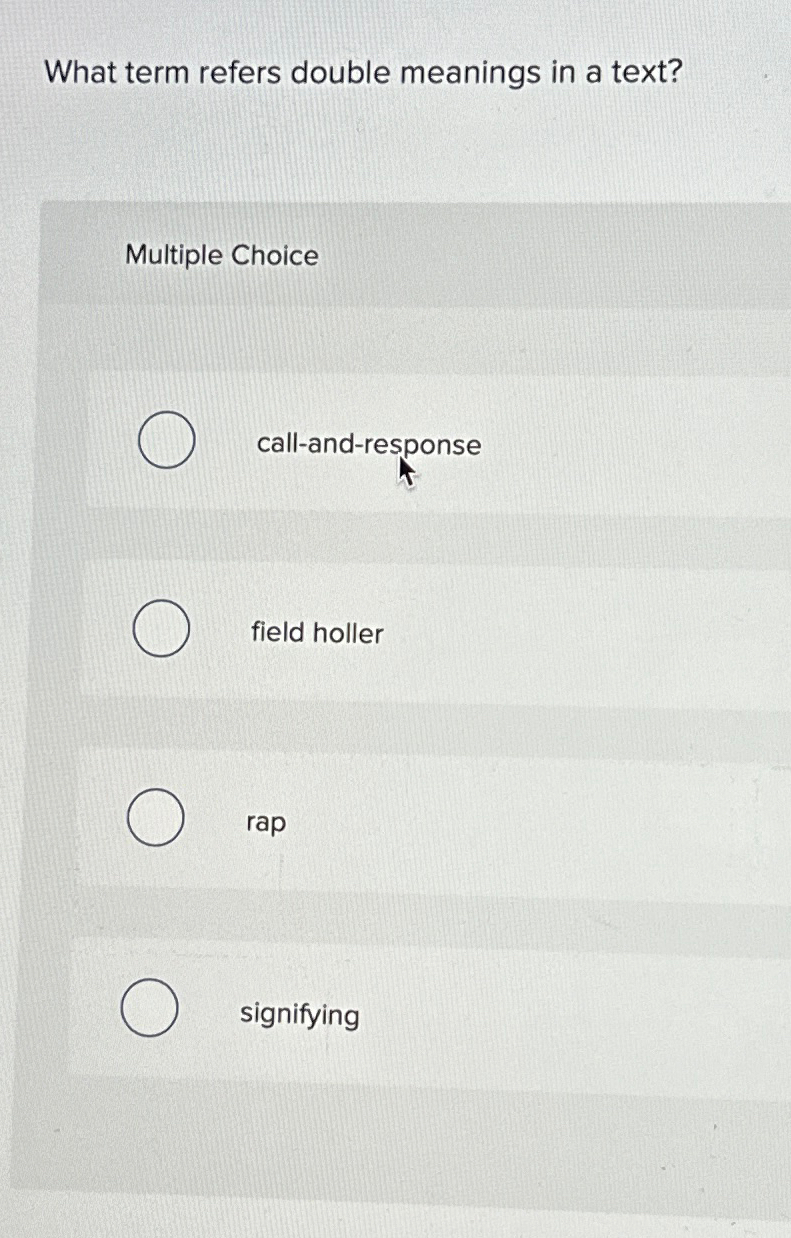 Solved What term refers double meanings in a text?Multiple | Chegg.com