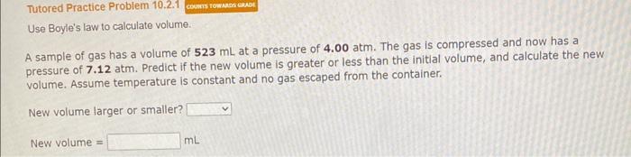 Solved Tutored Practice Problem 10.2.1 Use Boyle's law to | Chegg.com