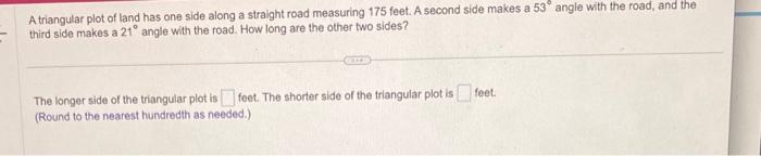Solved A triangular plot of land has one side along a | Chegg.com