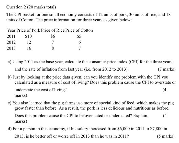 Solved Question 2 (20 marks total) The CPI basket for one | Chegg.com