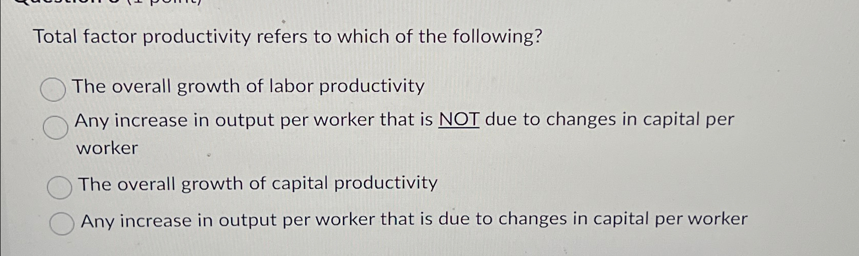 Solved Total factor productivity refers to which of the | Chegg.com