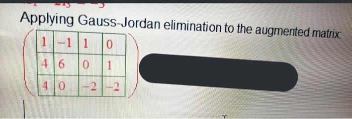 Solved Applying Gauss-Jordan elimination to the augmented | Chegg.com