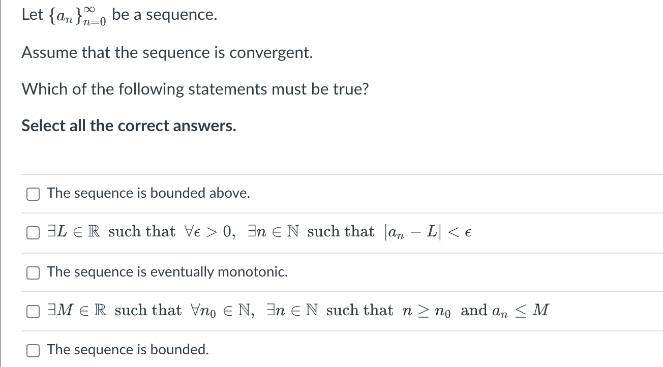 Solved Let {an}n=0∞ ﻿be a sequence.Assume that the sequence | Chegg.com