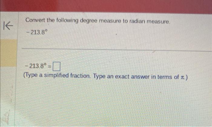Solved Convert the following degree measure to radian | Chegg.com