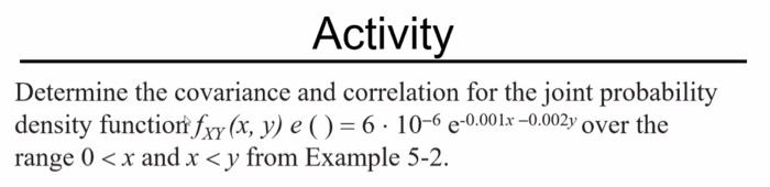 Solved Let the random variable X denote the time until a | Chegg.com