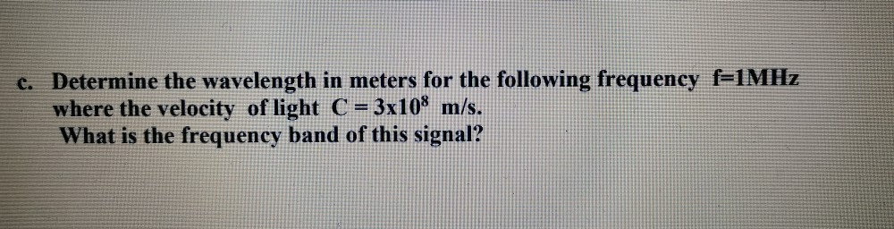 Solved c. Determine the wavelength in meters for the | Chegg.com