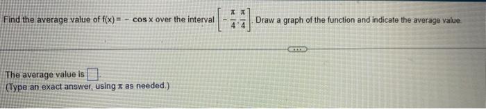 Solved Find the average value of the following function over | Chegg.com