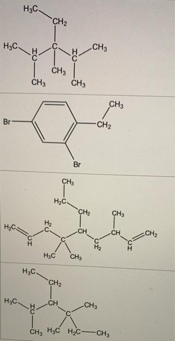 Solved H3C . CH2 H2C . CHз 생 TO CH3 CH3 CH3 CH3 Br CH2 Br | Chegg.com