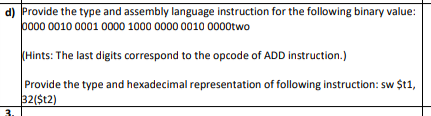 Solved d) Provide the type and assembly language instruction | Chegg.com