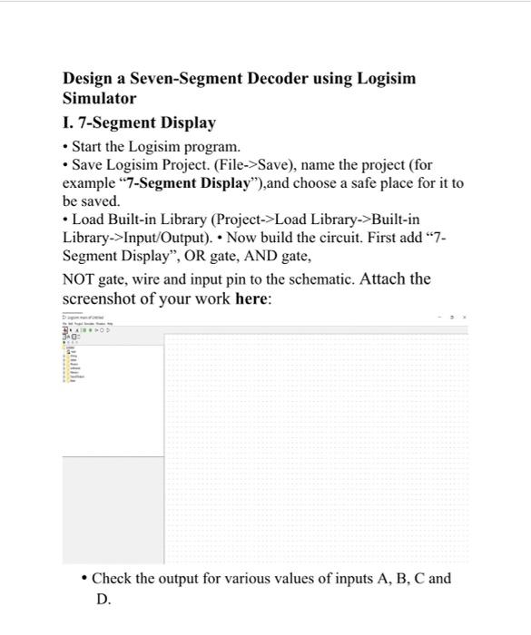 Solved • Start the Logisim program • Save Logisins Project. | Chegg.com