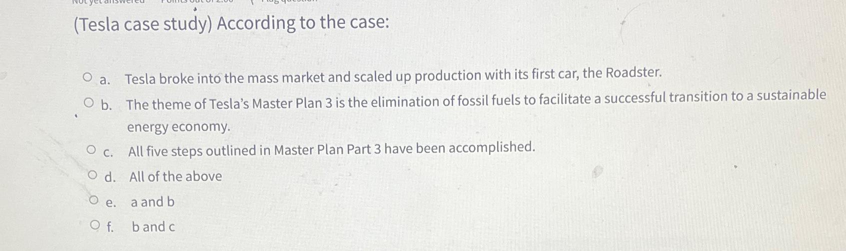 Solved (Tesla case study) ﻿According to the case:a. ﻿Tesla | Chegg.com