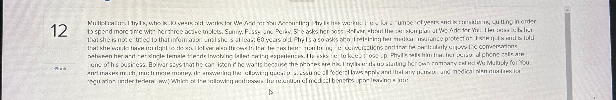 Solved Multiplication. Phyllis, who is 30 ﻿years old, works | Chegg.com
